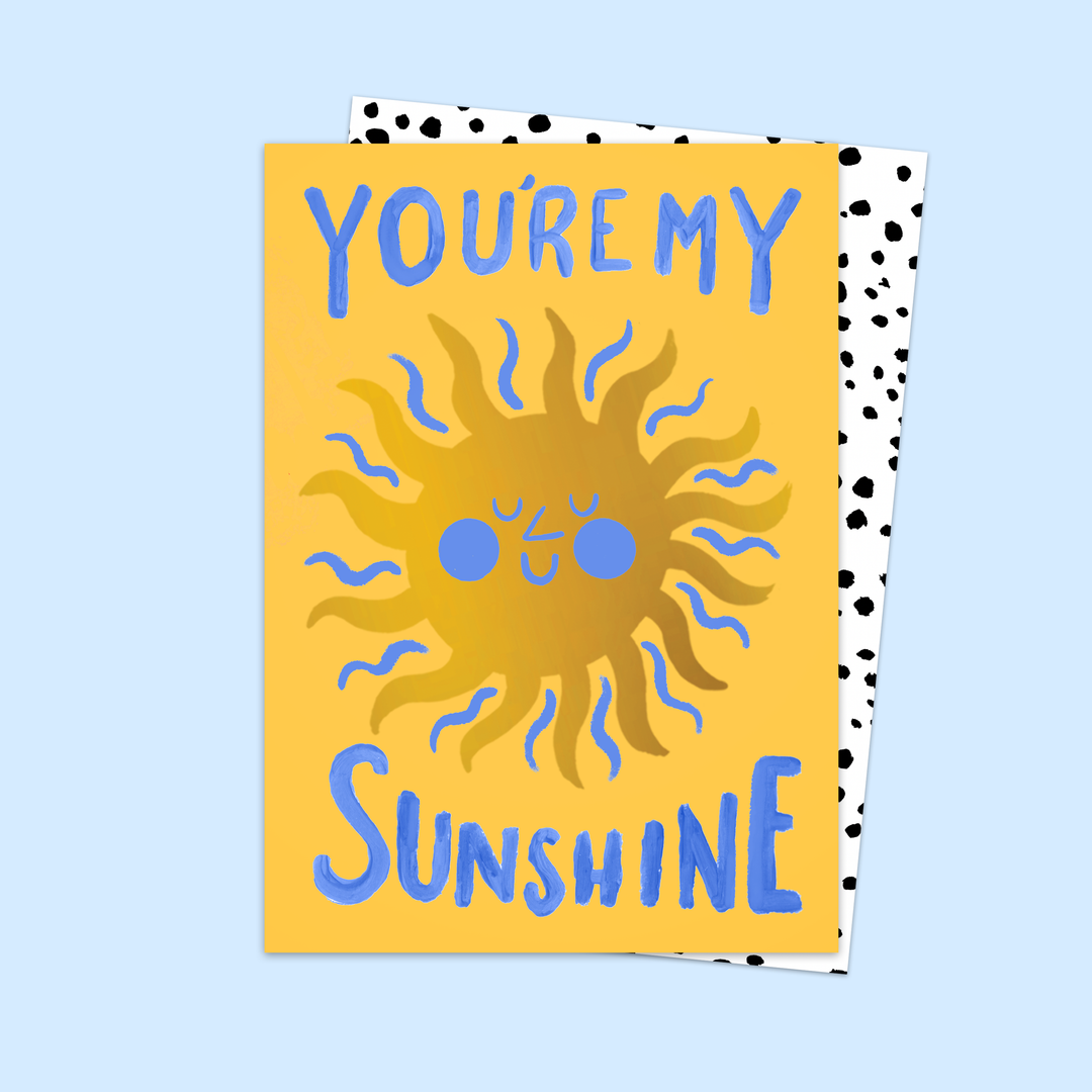 You're My Sunshine Card – Eleanor Bowmer